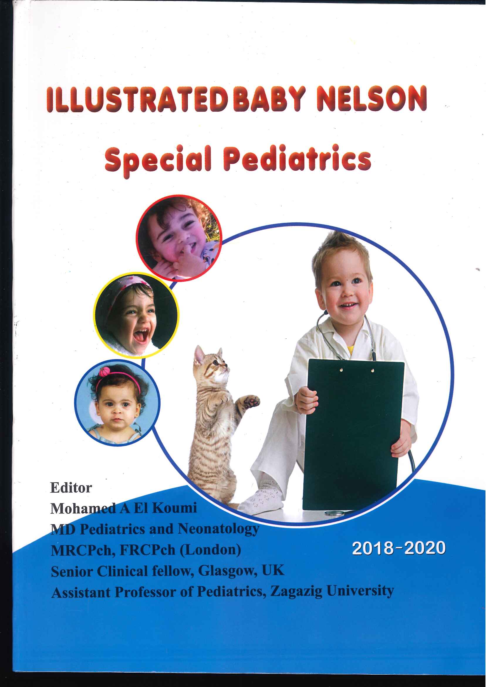 Illustrated Baby Nelson Special Pediatrics -2018 - 2020 – Khaleej Al ...