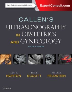 Callen's Ultrasonography in Obstetrics and Gynecology, 6e – Khaleej Al ...