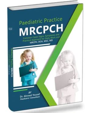 Paediatric Practice MRCPCH : Common Cases Signs Symptoms and Practical – Khaleej Al-Kitab (Book Bay)